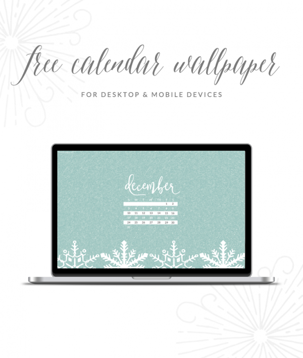 December 2017 Calendar Wallpaper - For Desktop & Mobile Devices